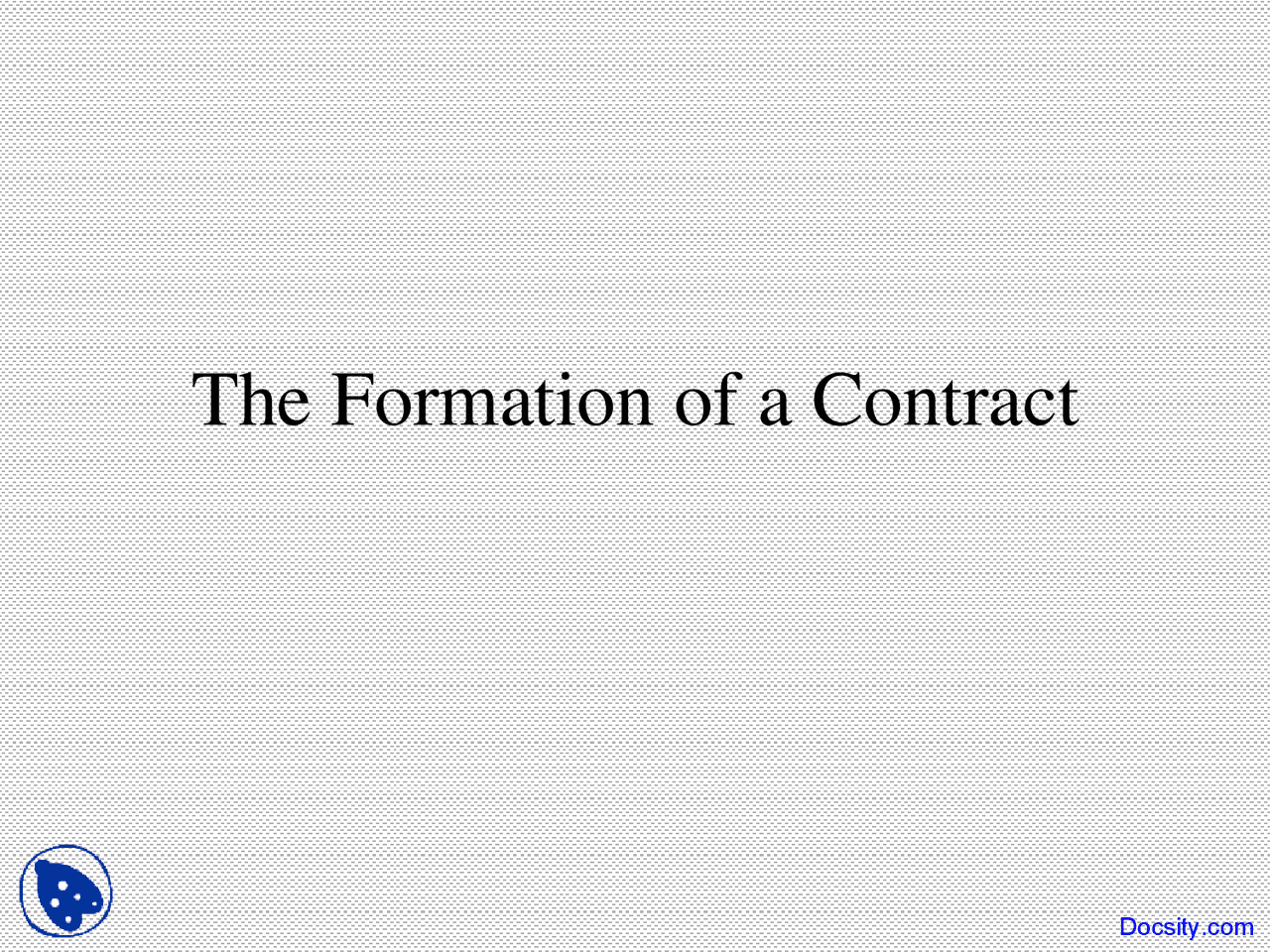 Formation Of A Contract Law Of Contract Lecture Slides Slides