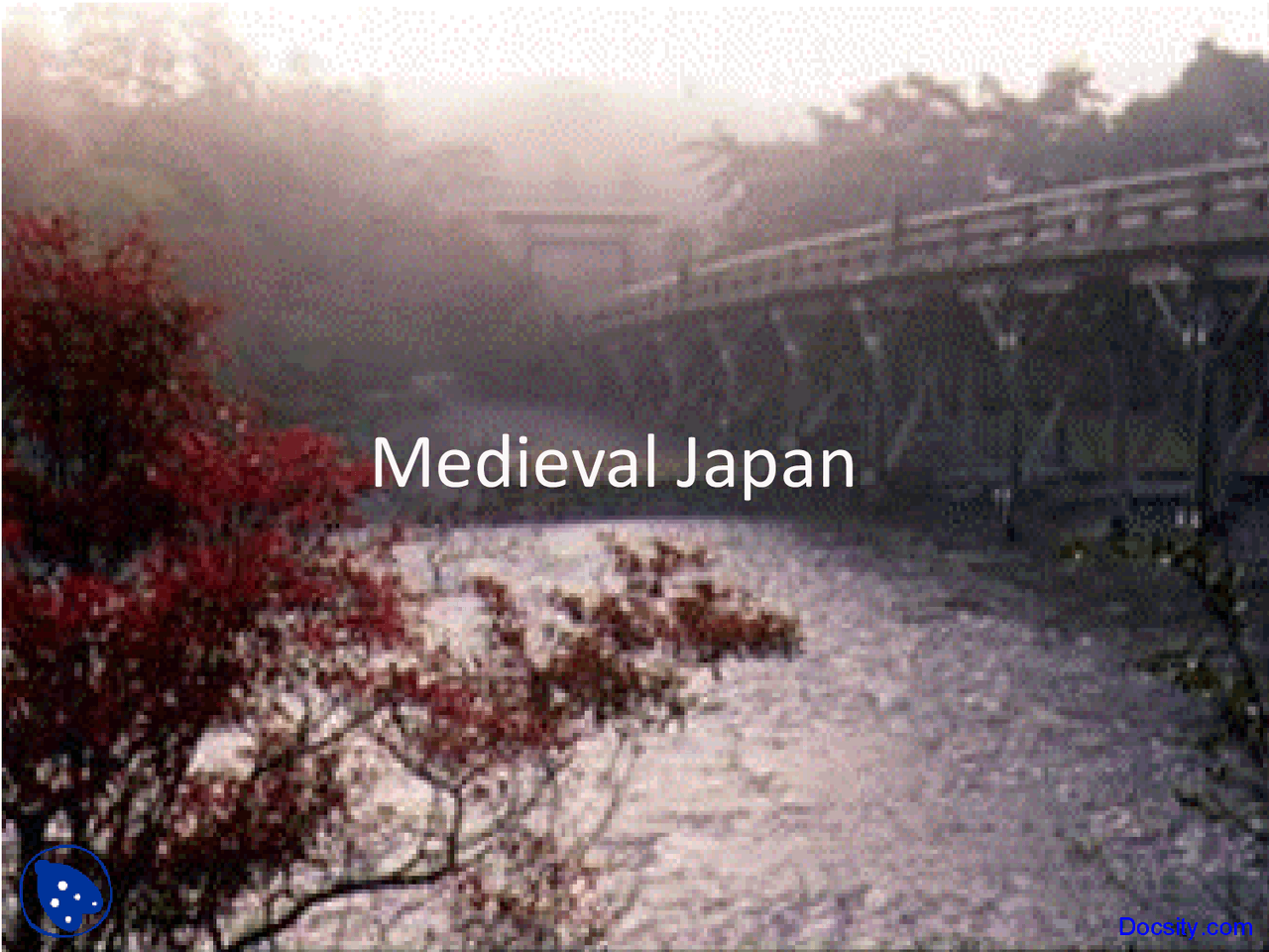 Medieval Japan - Intercultural Humanities - Lecture Slides - Docsity