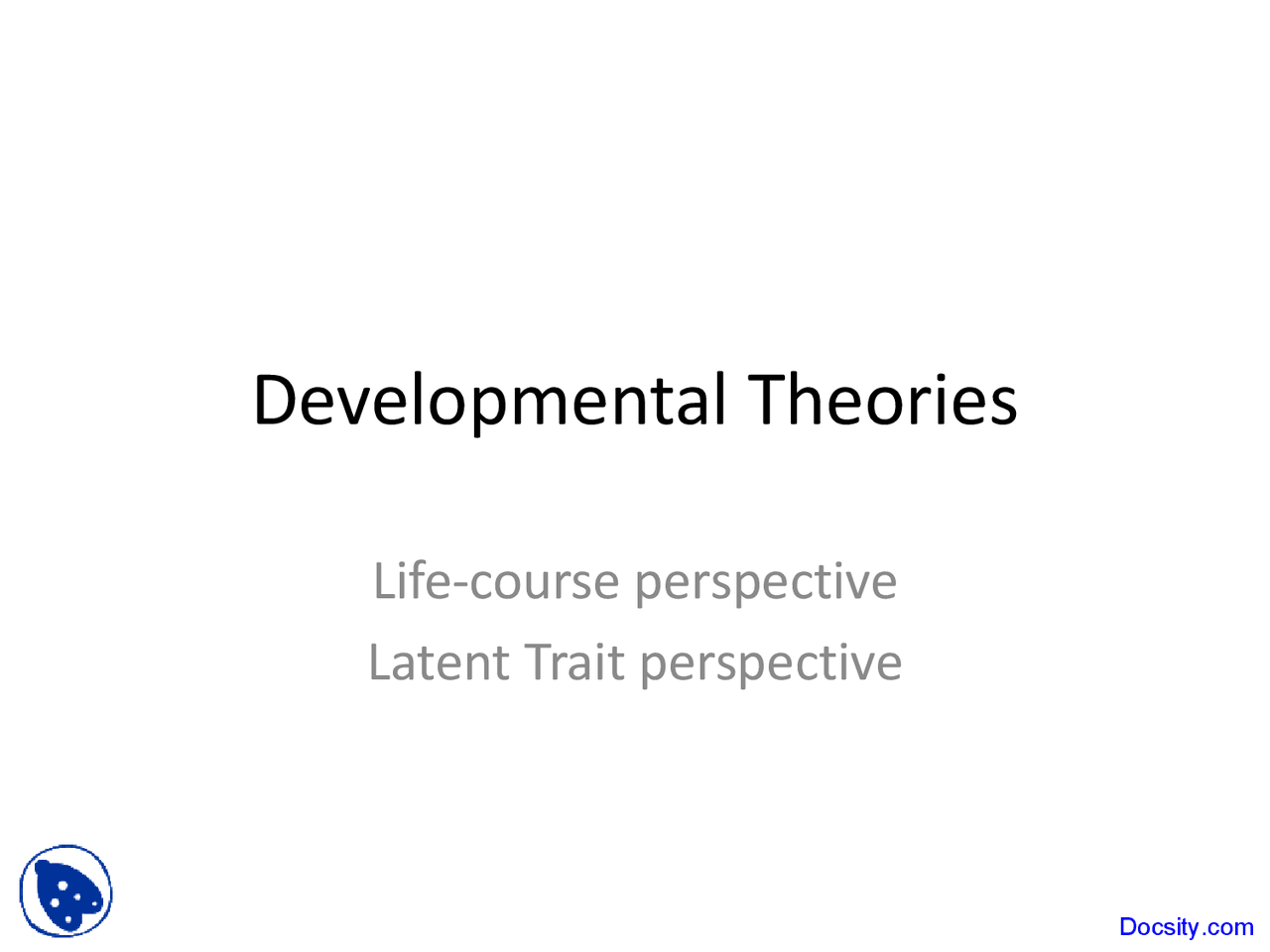 Developmental Theories Criminology Lecture Slides Slides Criminal