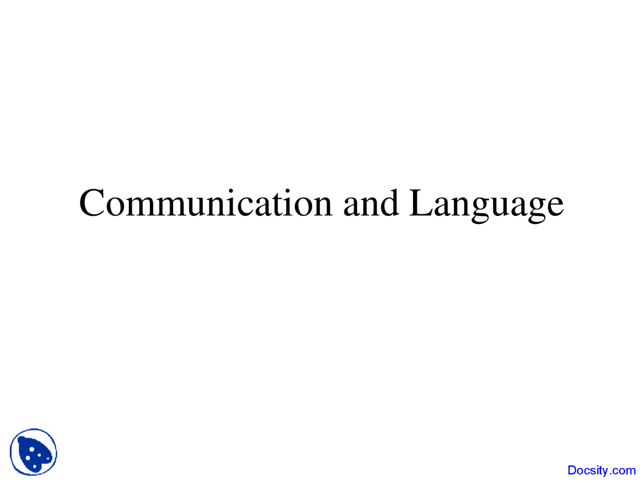 Introduction Communication And Language Lecture Slides Docsity introduction-communication-and-language-lecture-slides-docsity