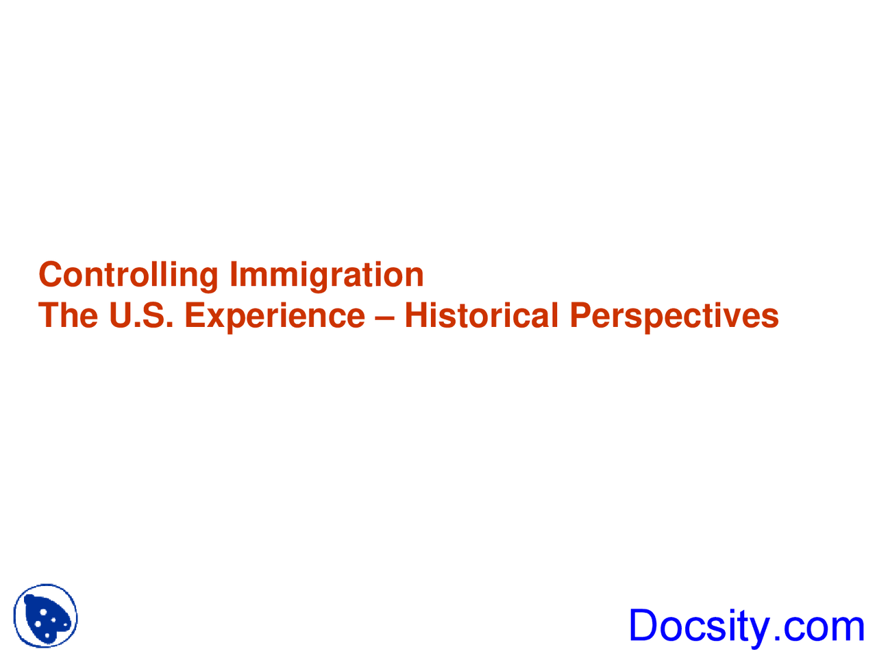 Controlling Immigration Immigration Law Lecture Slides Docsity