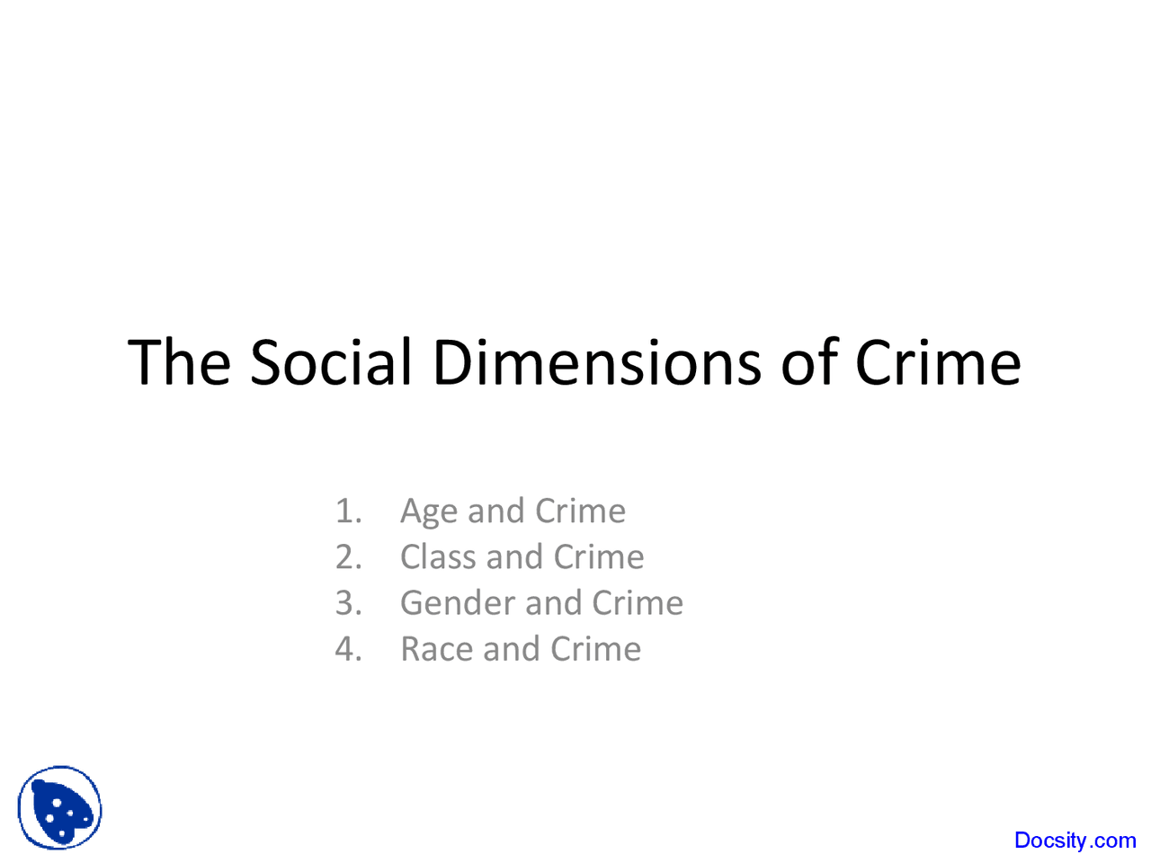 Social Dimensions Of Crime Criminology Lecture Slides Slides