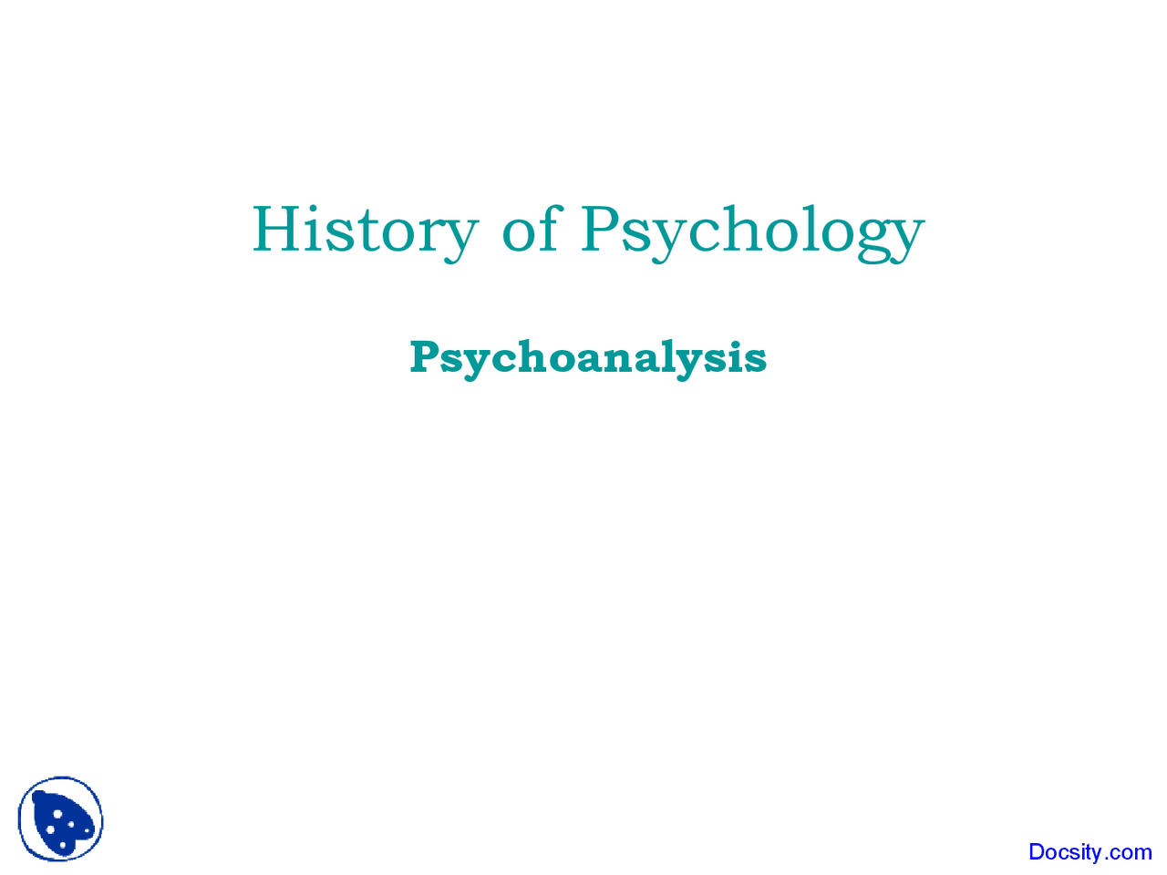 Psychoanalysis History Of Psychology Lecture Slides Docsity