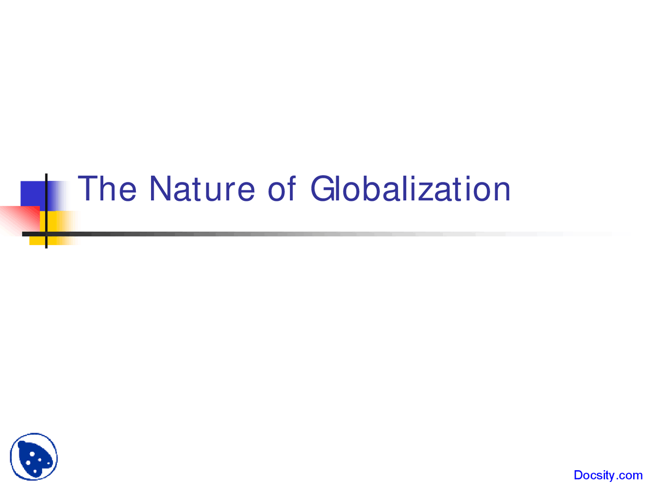 Nature of Globalization - Globalization - Lecture Slides | Slides ...