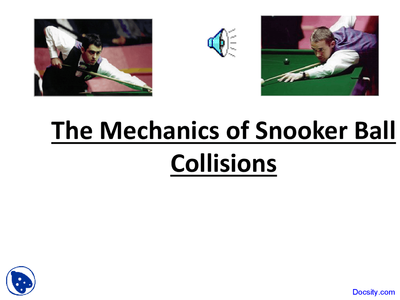 Mechanics of Snooker Ball Collisions - Physics - Lecture Slides | Slides Physics | Docsity