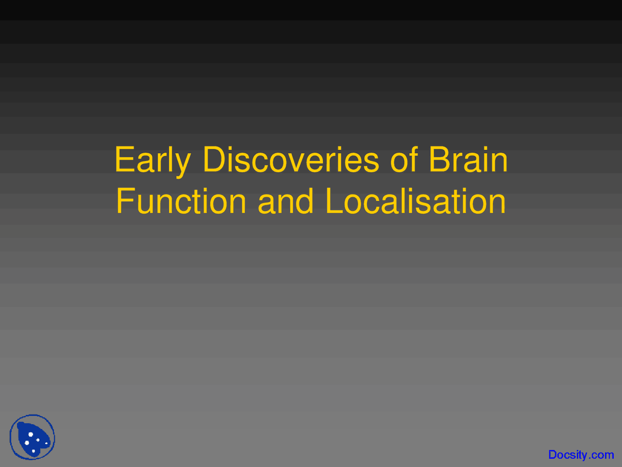 Early Discoveries of Brain Function and Localisation - History of ...