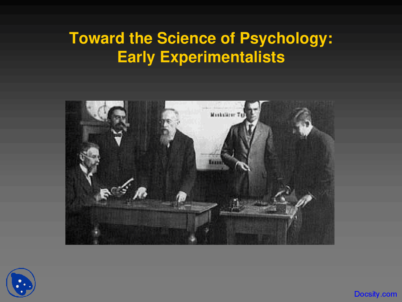 Early Experimentalists - History of Psychology - Lecture Slides ...