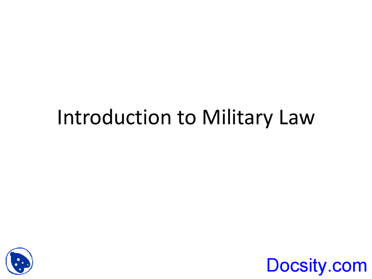 Introduction to Military Law - Law - Lecture Slides - Docsity