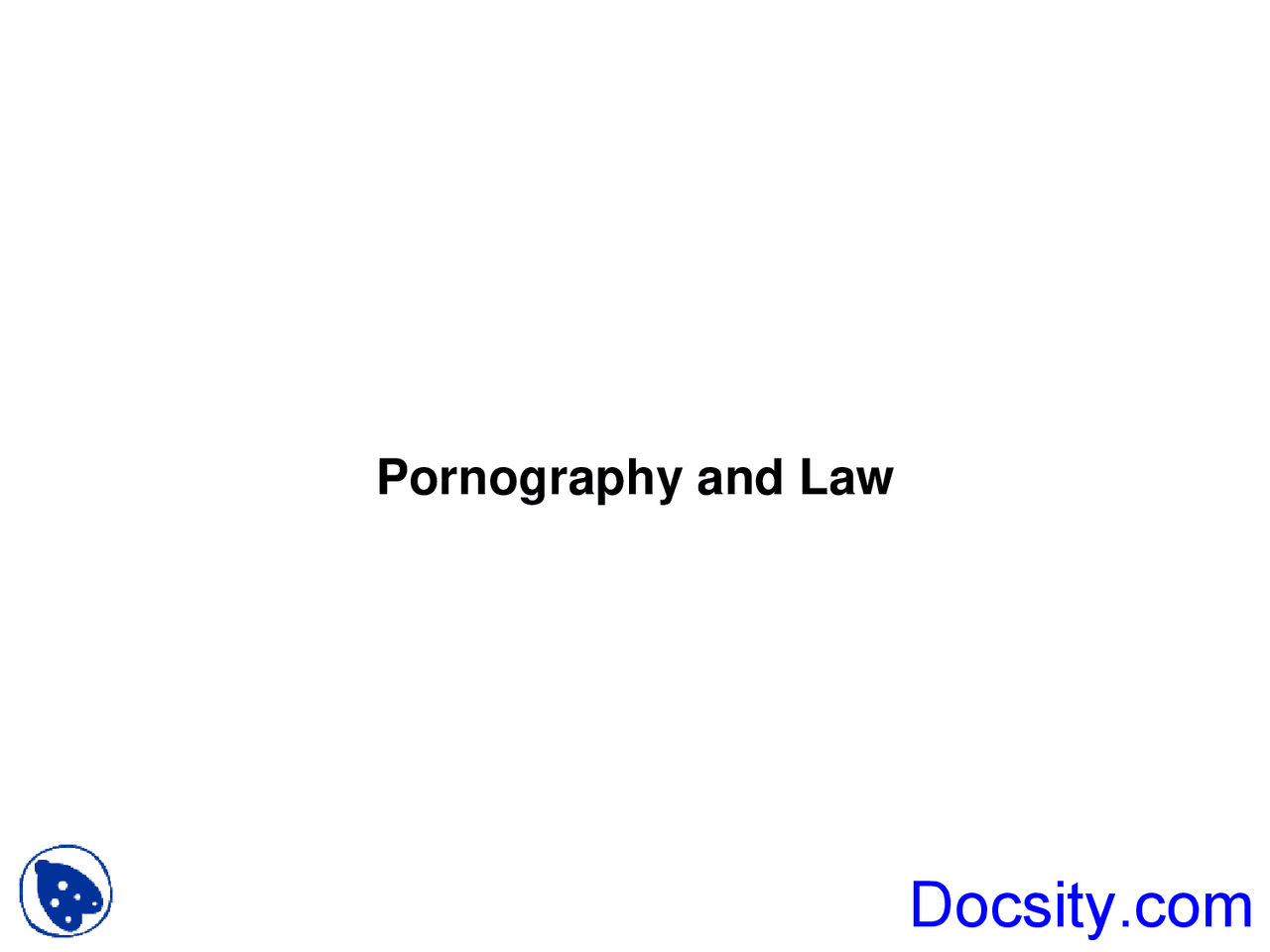 Pornography and Law - Law - Lecture Slides - Docsity