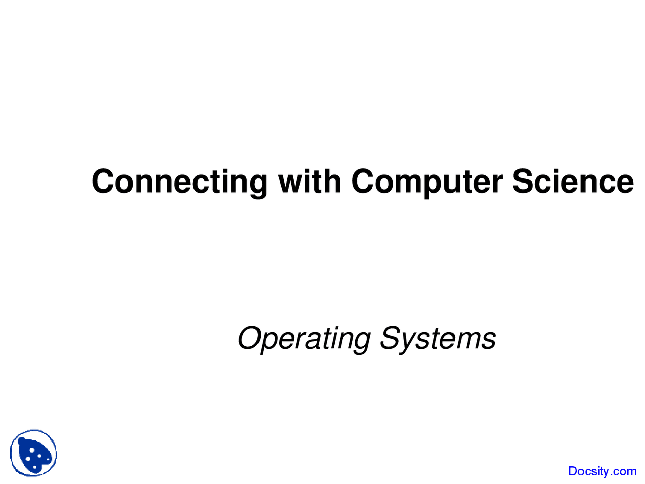 Connecting With Computer Science Introduction To Computer Science Lecture Slides Docsity