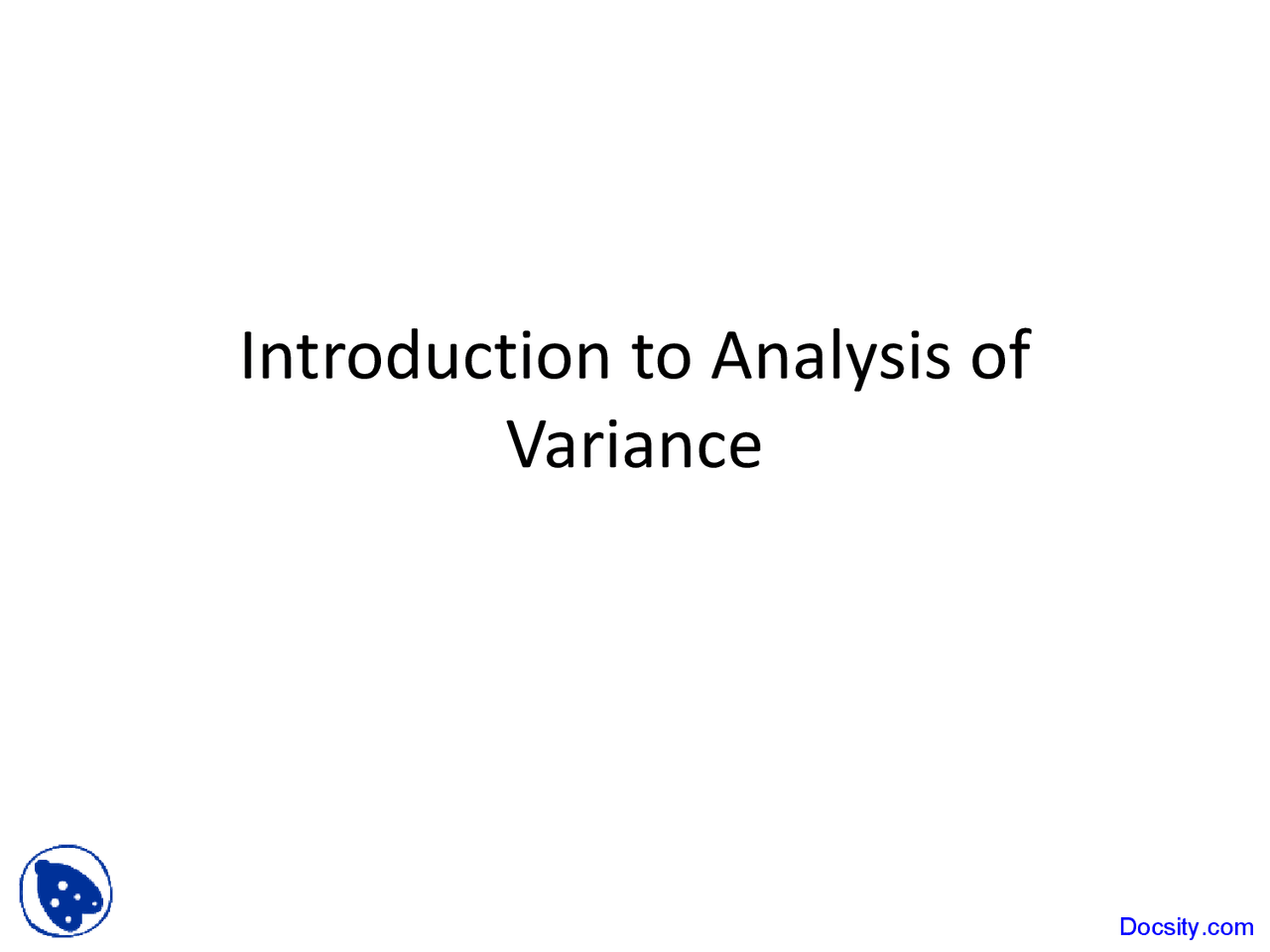 Introduction To Analysis Of Variance Applied Statistics Lecture