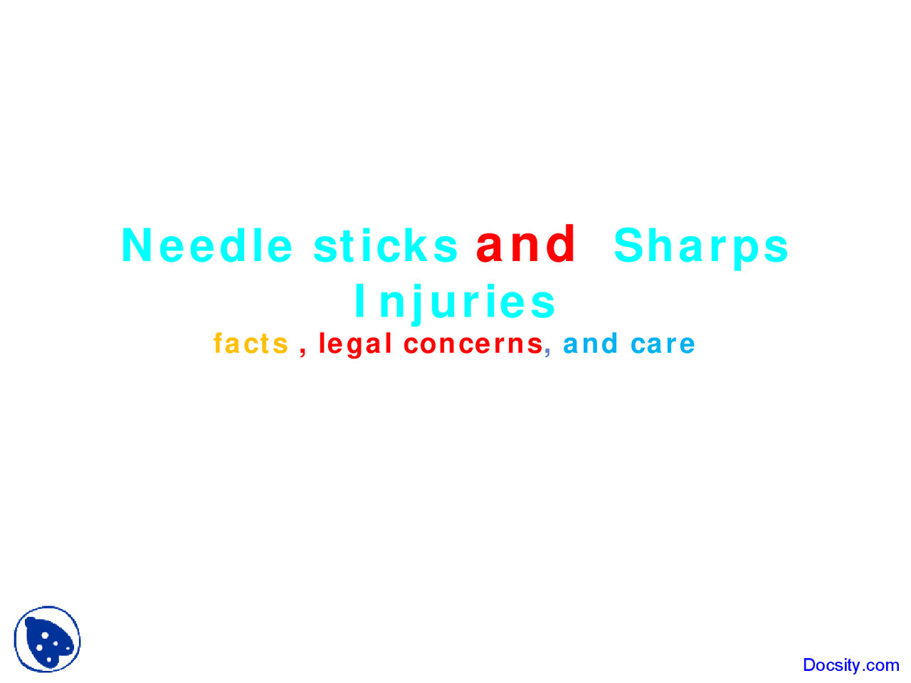 Sharps Injuries - Microbiology - Lecture Slides - Docsity