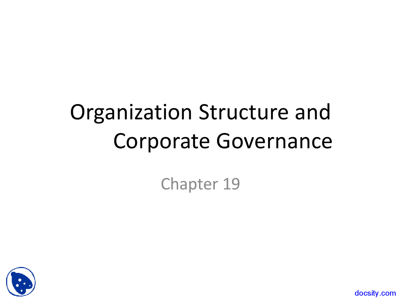Organization Structure Managerial Economics Lecture Slides Docsity