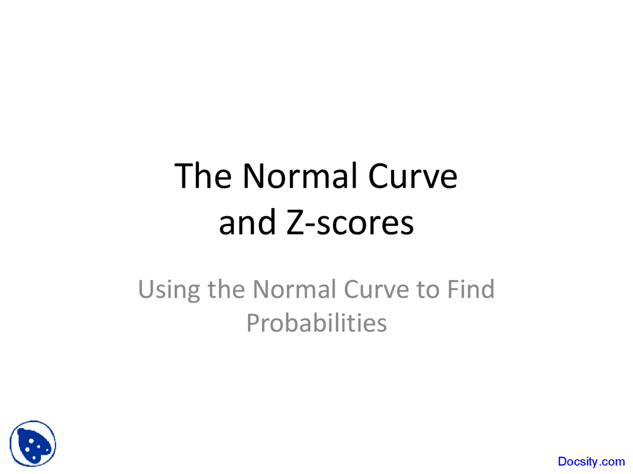 Normal Curve And Z Scores Basic Statistics For Sociology Lecture