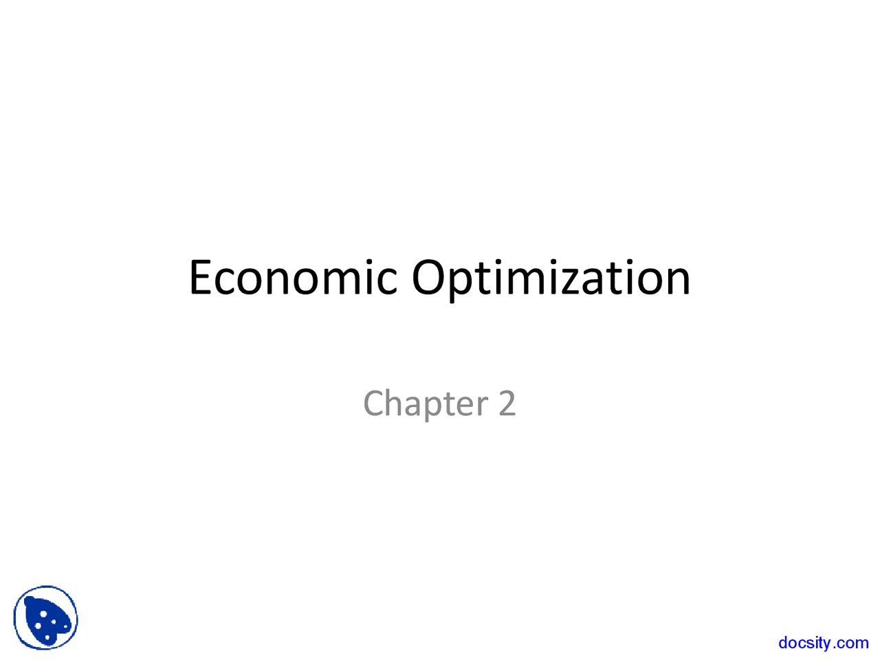 Economic Optimization Managerial Economics Lecture Slides Docsity