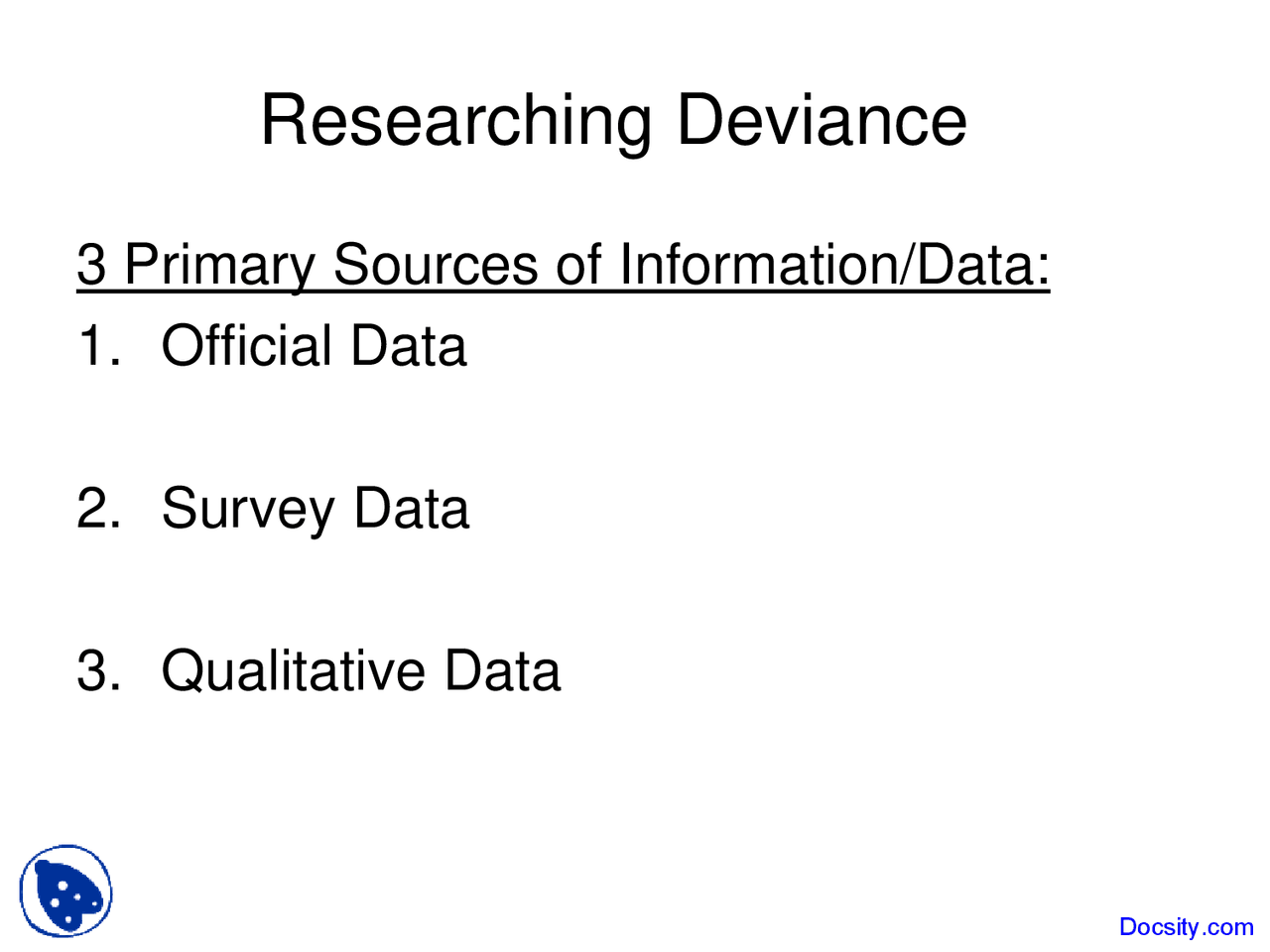 Researching Deviance Deviance In Society Lecture Slides Slides