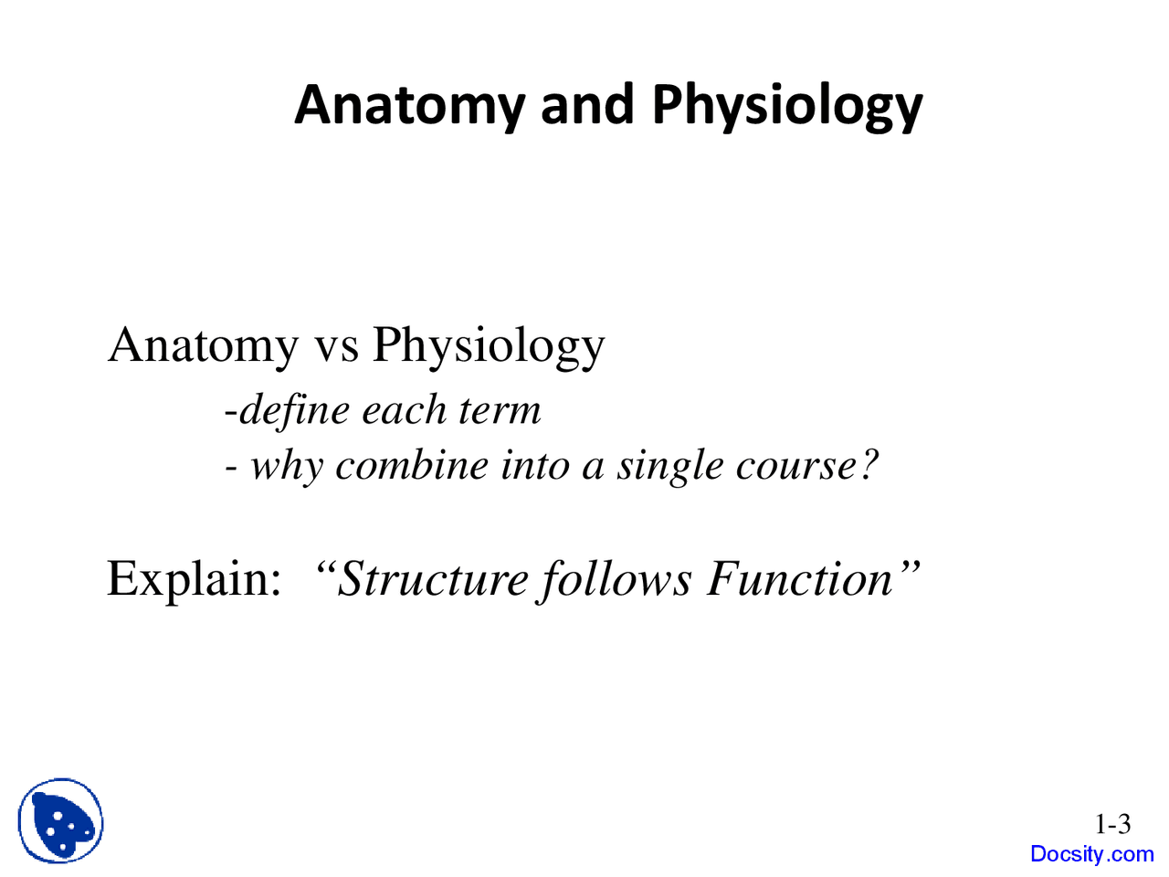 Requirements of Organisms - Introduction to Human Physiology - Lecture Slides - Docsity