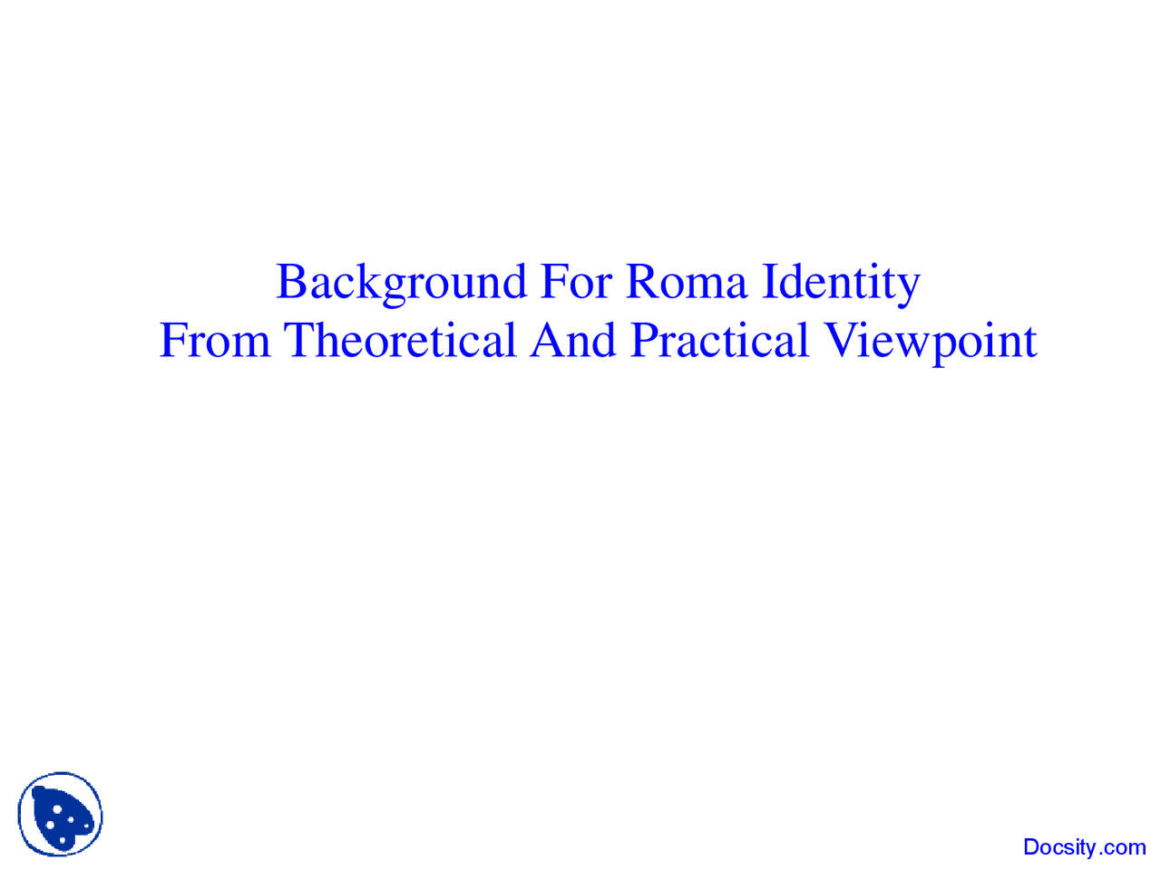 Background For Roma Identity Human Psychology Lecture Slides Docsity
