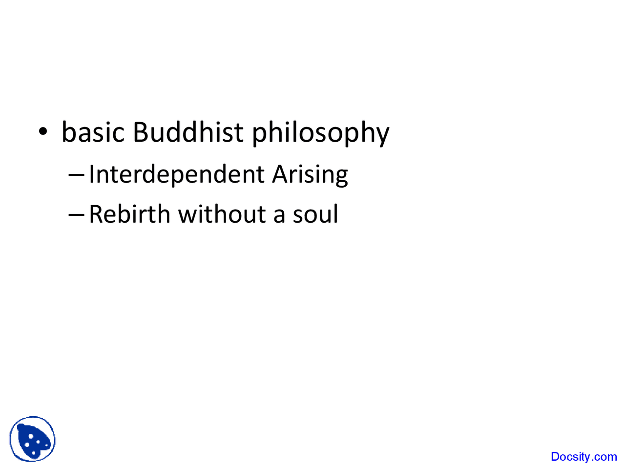 Buddhist Interdependent Arising and Rebirth: A Metaphysical Perspective ...