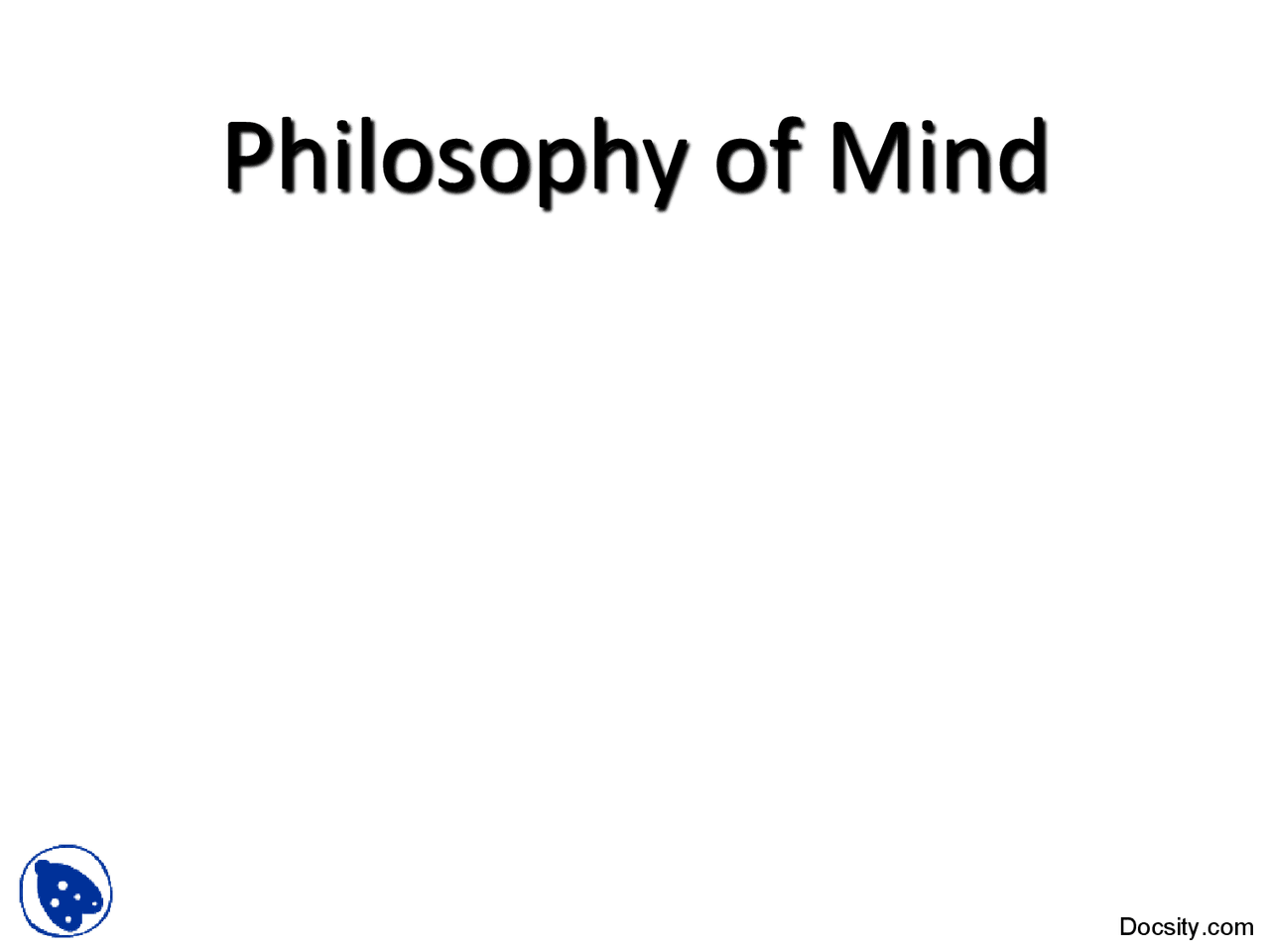 Philosophy Of Mind Introduction To Philosophy Lecture Slides Docsity