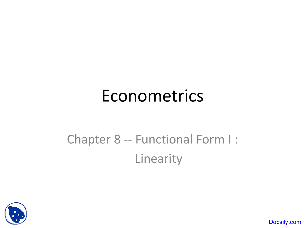 Functional Form Econometrics Lecture Slides Docsity