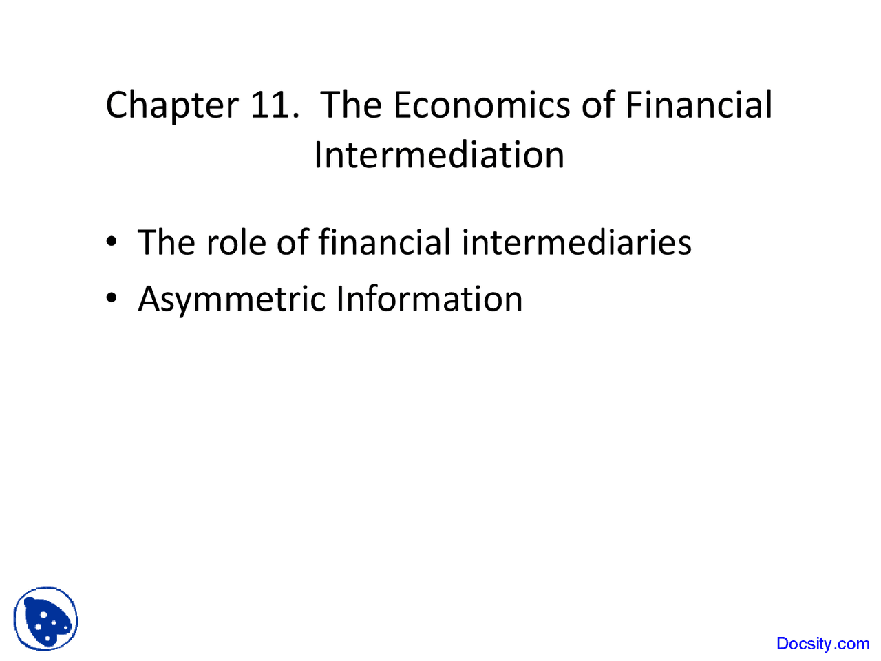 Economics of Financial Intermediation - Money and Banking - Lecture ...
