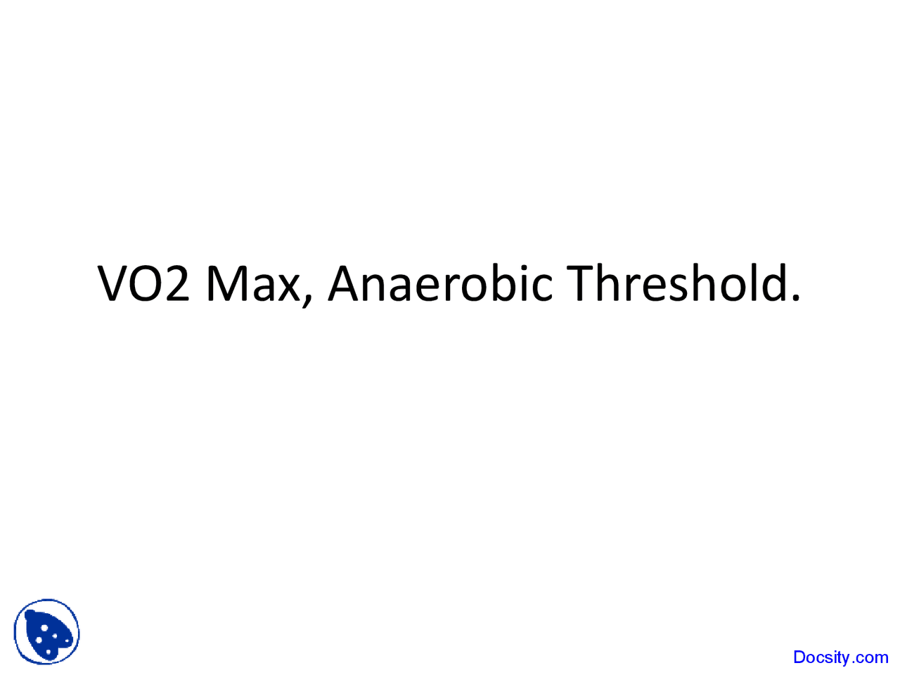 Anaerobic Threshold Human Movement Lecture Slides Docsity