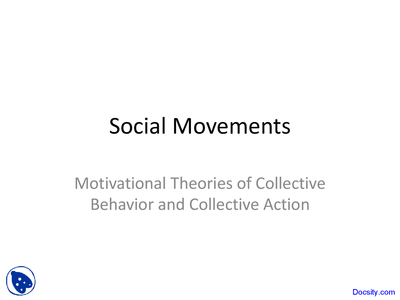 Motivational Theories Social Movements Lecture Slides Docsity