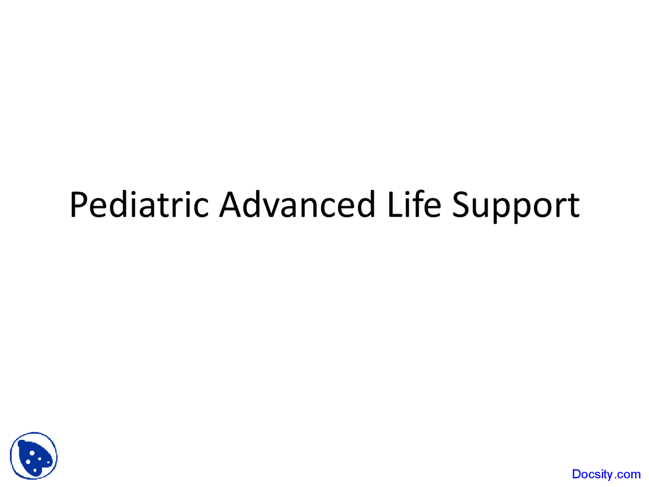 Pediatric Advanced Life Support - Pediatric Nursing - Lecture Slides ...