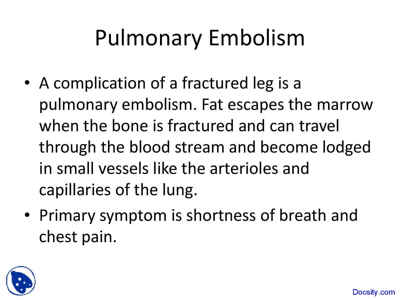Pulmonary Embolism - Pediatric Nursing - Lecture Slides - Docsity
