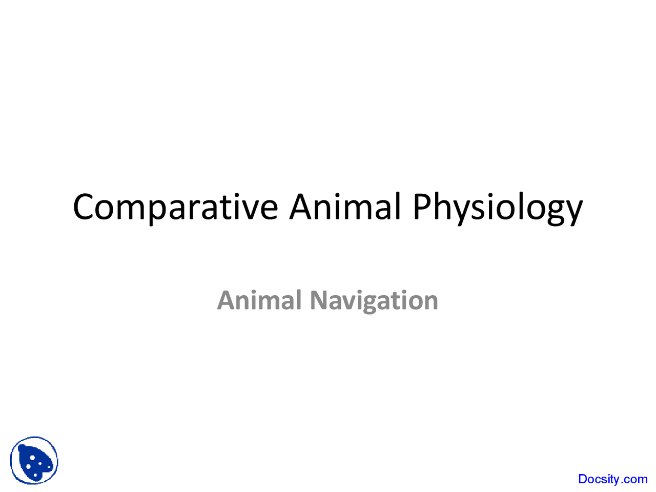 Animal Navigation - Comparative Animal Physiology - Lecture Slides ...