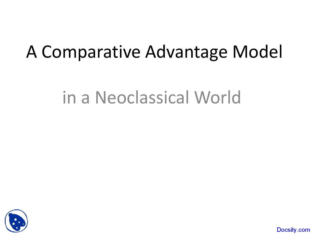 Comparative Advantage Model - International Trade - Lecture Slides ...
