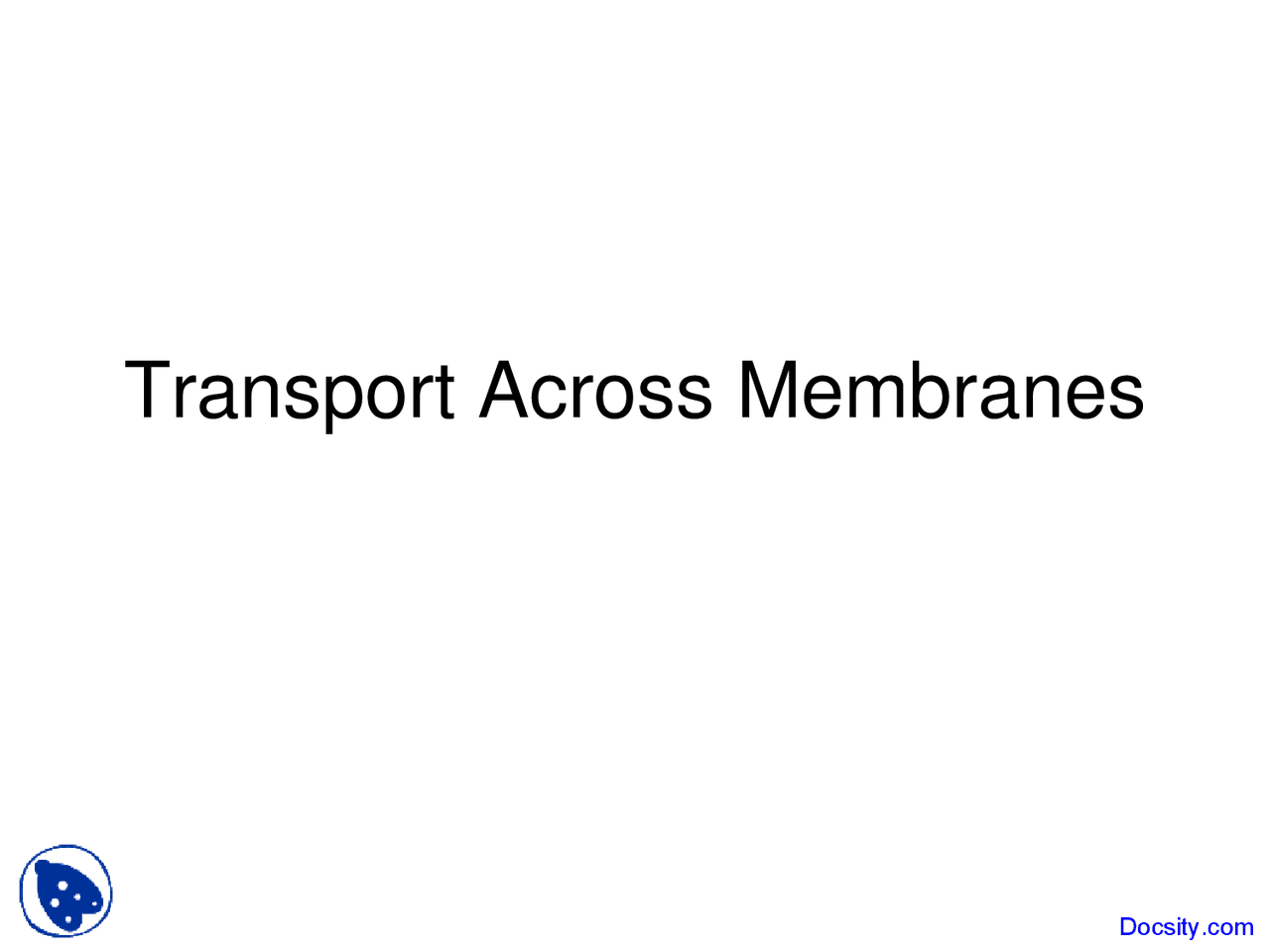 Transport Across Membranes Introductory Biology Lecture Slides