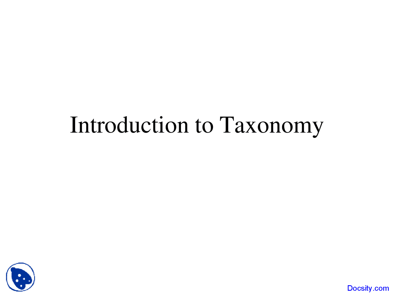 Introduction to Taxonomy - Biology of Plants - Lecture Slides | Slides ...