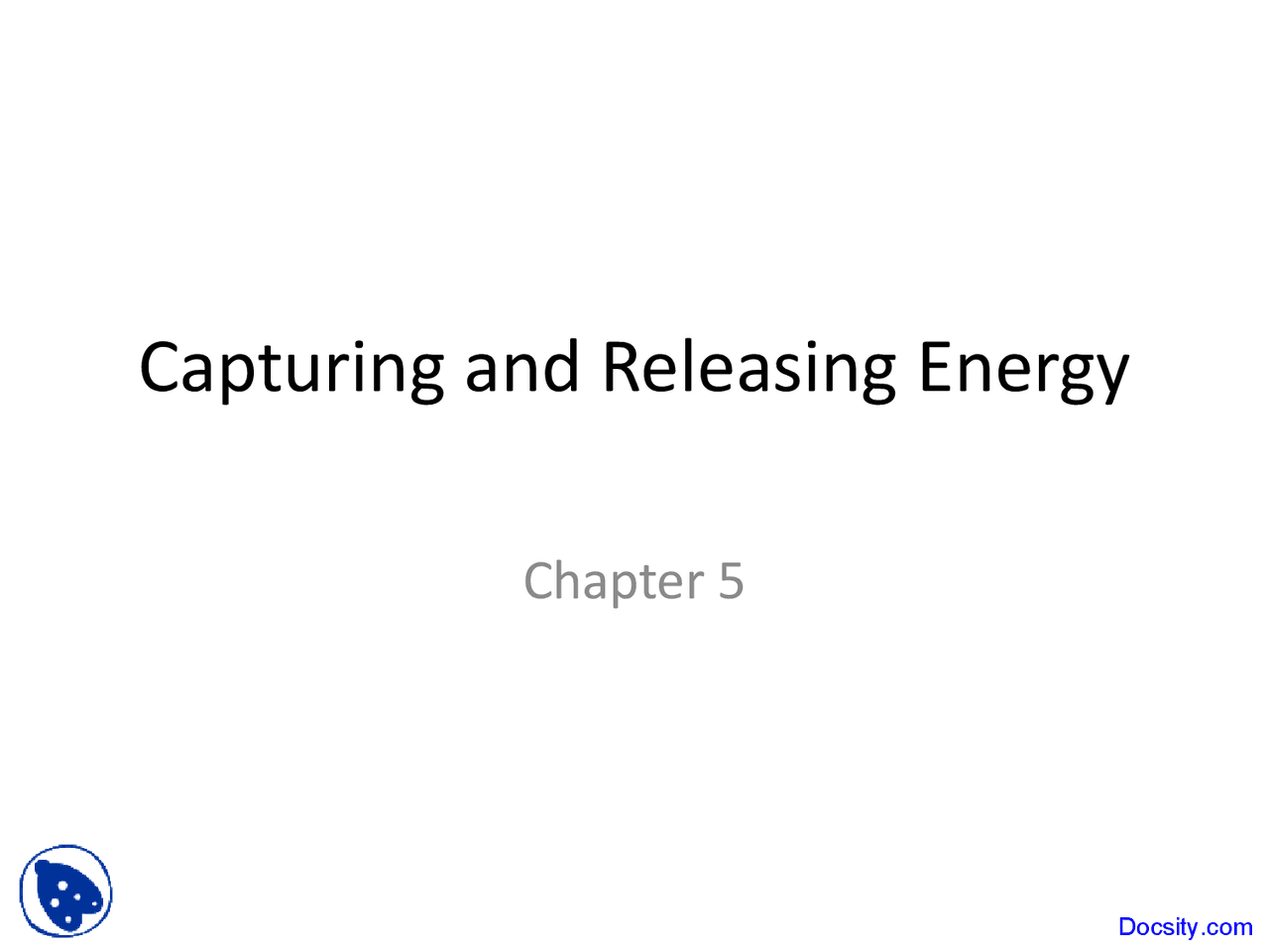 Capturing And Releasing Energy Basic Biology Lecture Slides Docsity