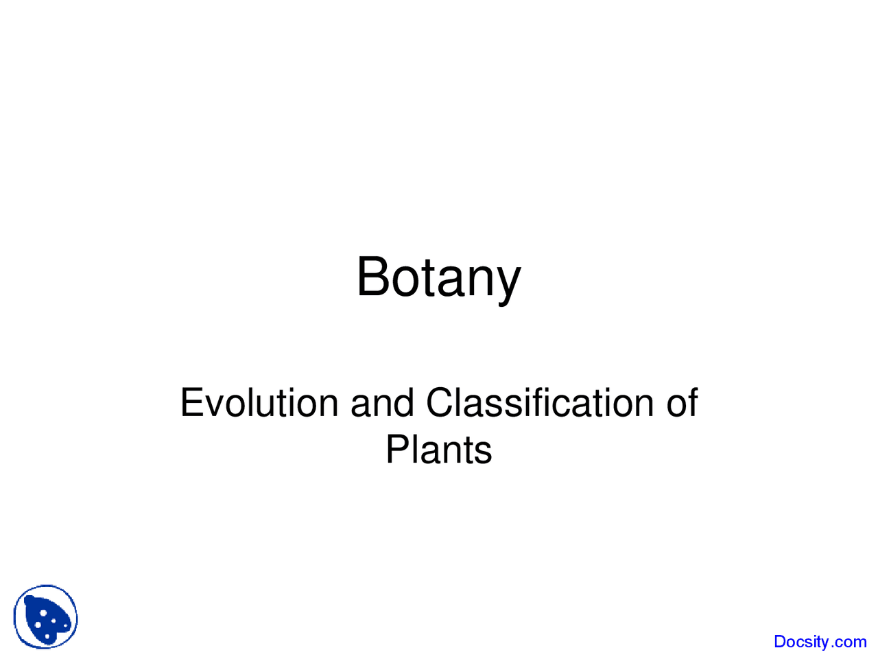Botany Introductory Biology Lecture Slides Docsity