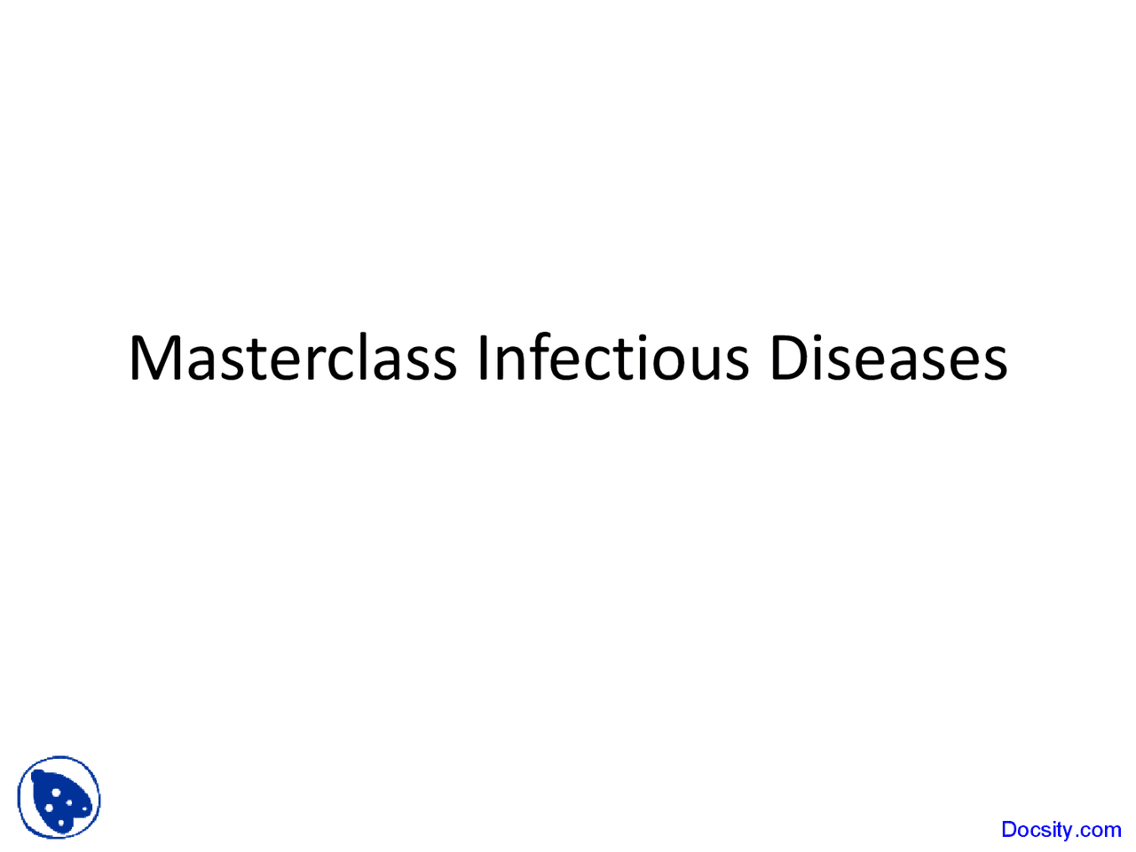 Masterclass Infectious Diseases Basic Biology Quiz Docsity
