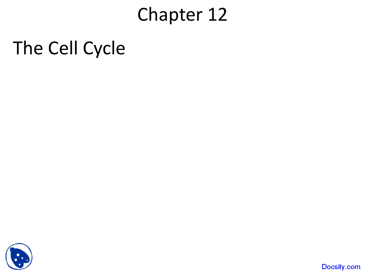 Cell Cycle Basic Biology Lecture Slides Docsity
