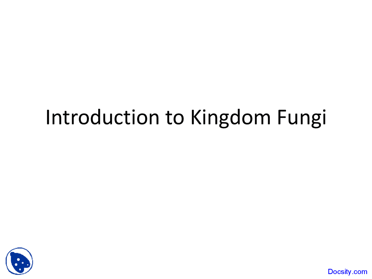 Introduction To Kingdom Fungi Introductory Biology Lecture Slides
