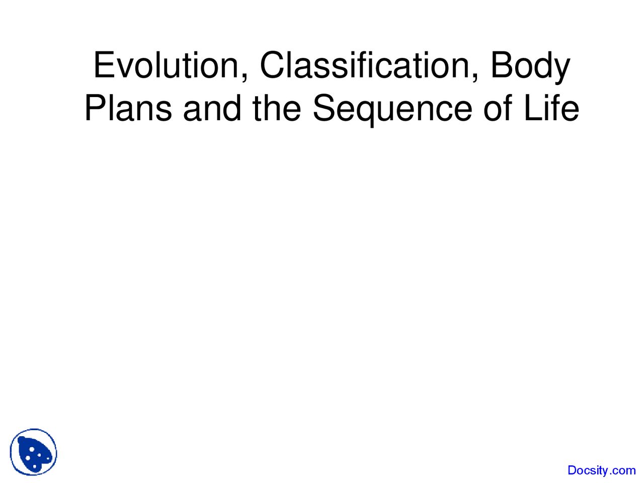 Plans and Sequence of Life - Introduction to Evolution - Lecture Slides ...