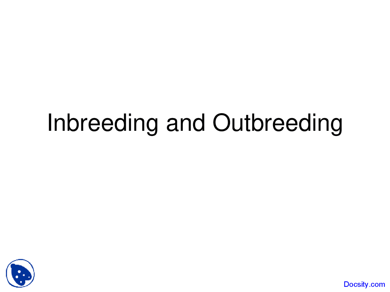 Inbreeding and Outbreeding - Biological Anthropology - Lecture Slides ...