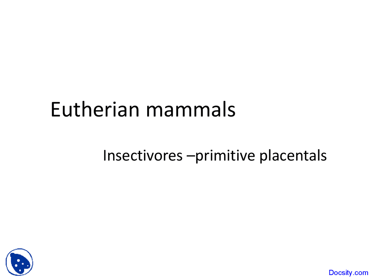 Eutherian Mammals Ecosystem Processes Lecture Slides Docsity