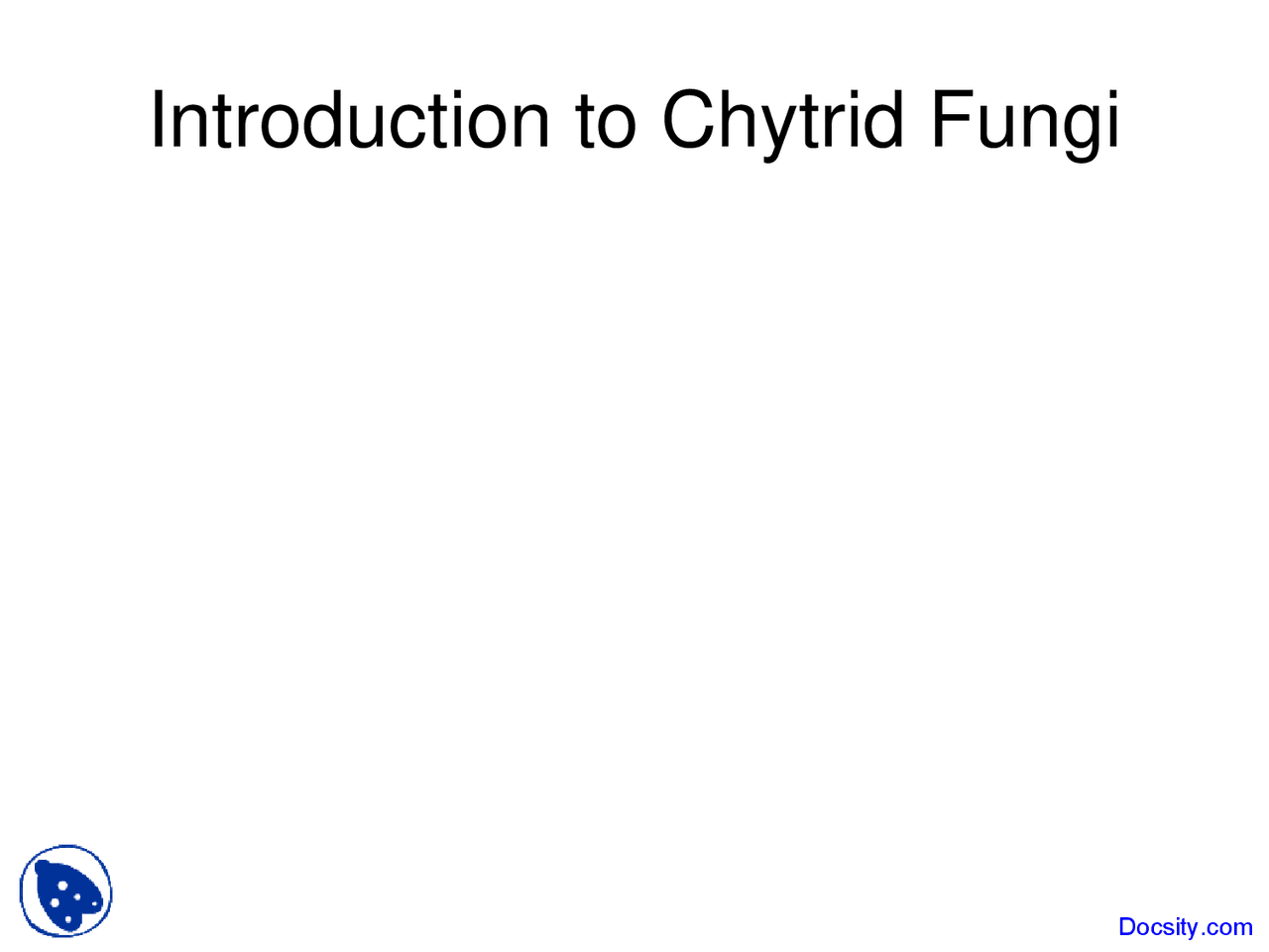 Introduction To Chytrid Fungi Biology Of Algae And Fungi Lecture