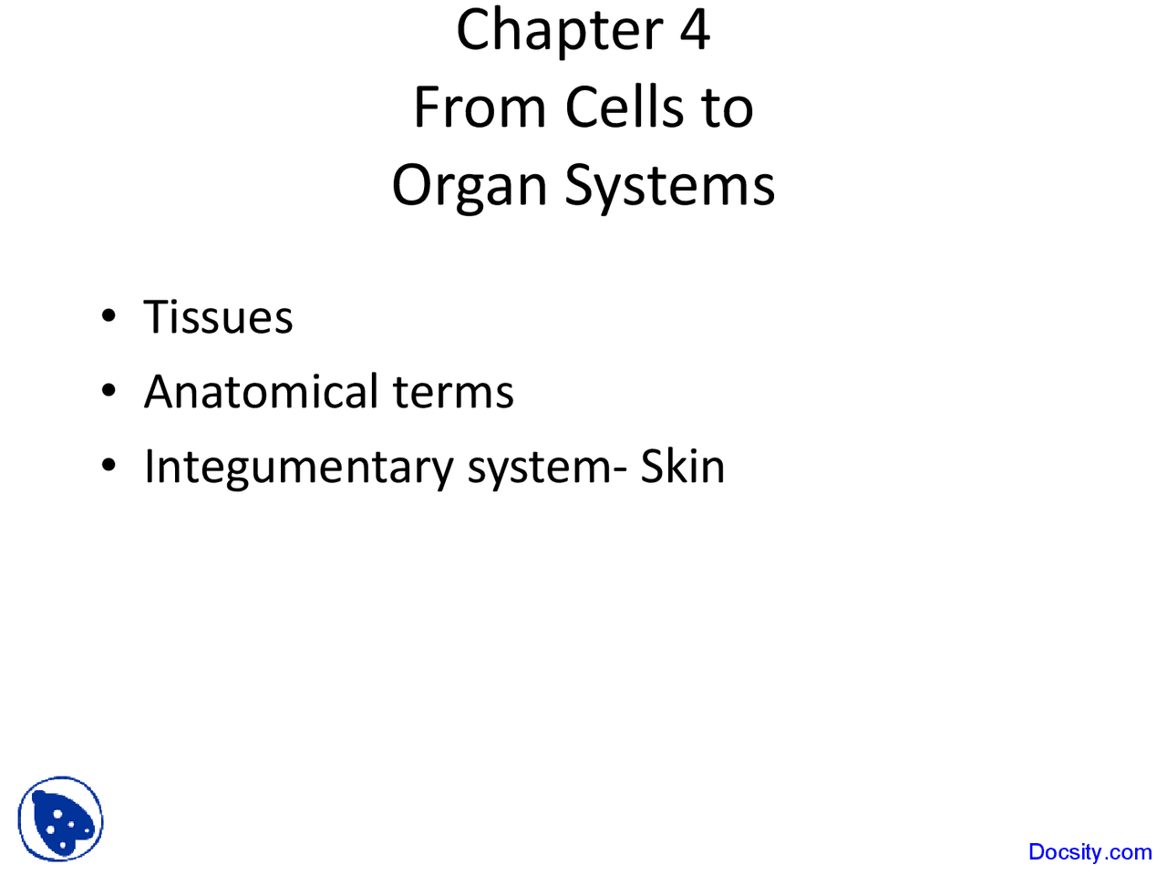 Cells To Organ Systems Biological Anthropology Lecture Slides Docsity