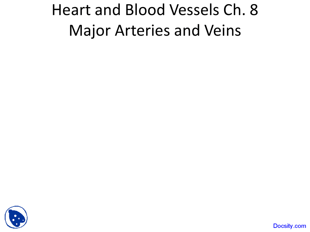 Arteries And Veins Biological Anthropology Lecture Slides Docsity
