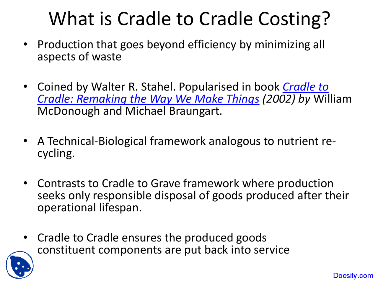 Cradle to Cradle Costing - Conservation Biology - Lecture Slides - Docsity