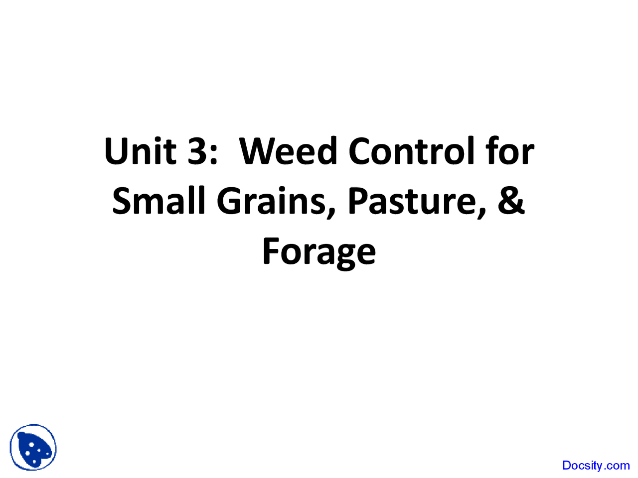 Small Grains Pasture and Forage - Agriculture Chemicals - Lecture Slides - Docsity