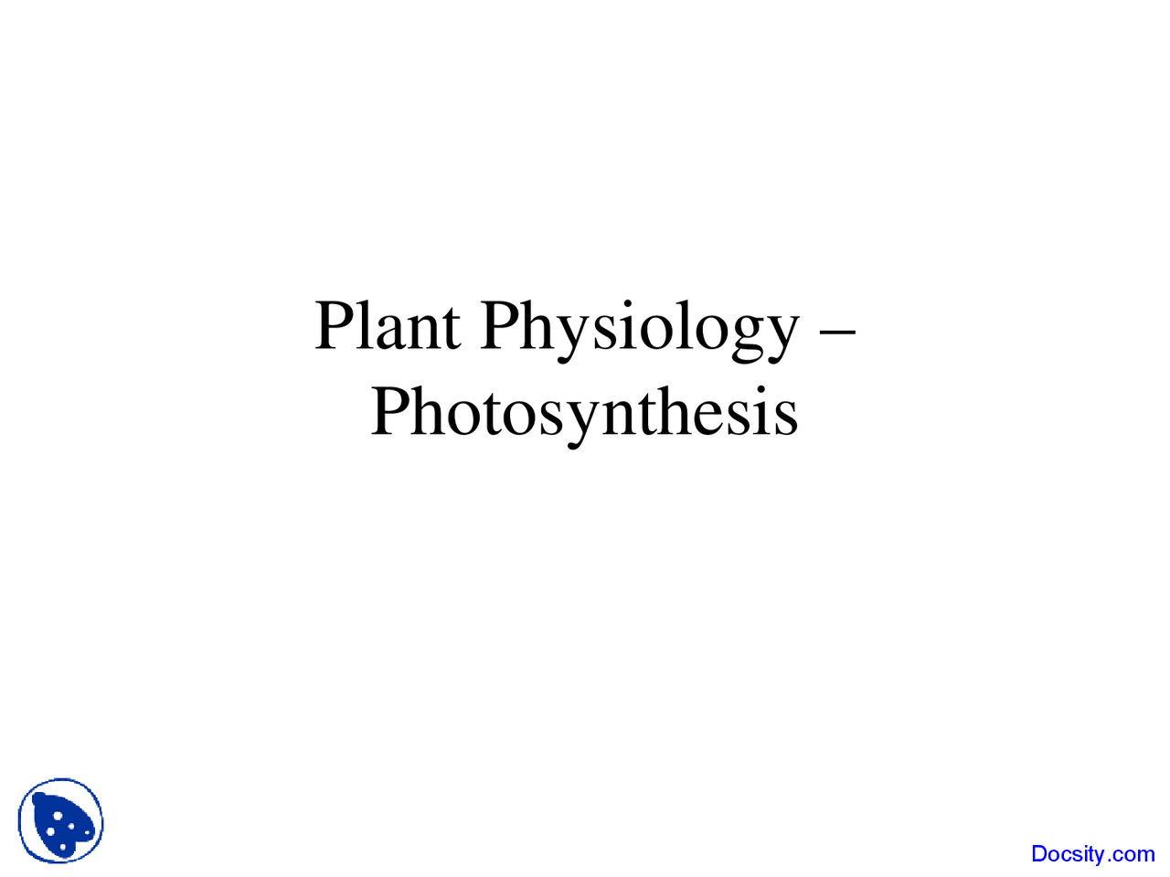Photosynthesis Plants And Society Lecture Slides Docsity