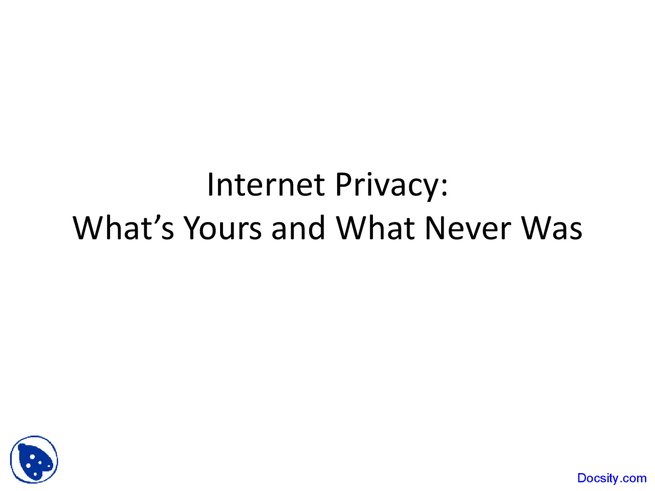 Internet Privacy - Intellectual Property - Lecture Slides | Slides ...