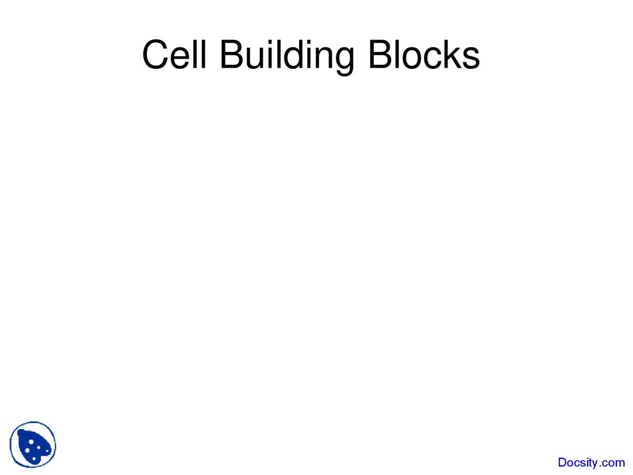 Cell Building Blocks Plants And Society Lecture Slides Docsity